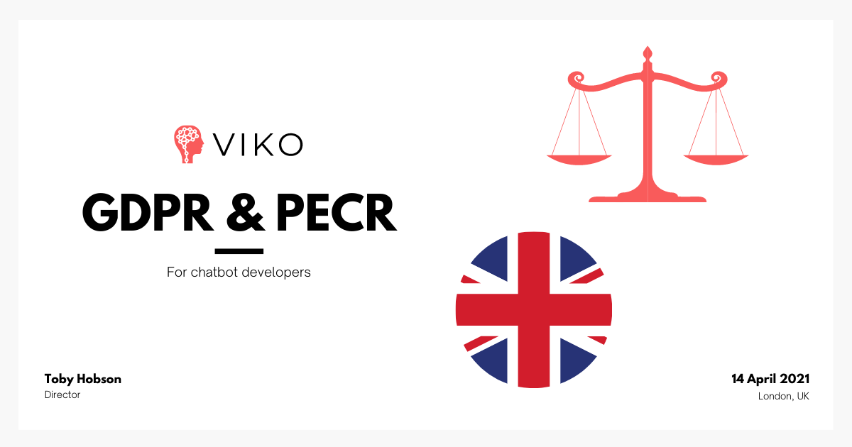 GDPR and PECR implications for chatbots | viko.ai