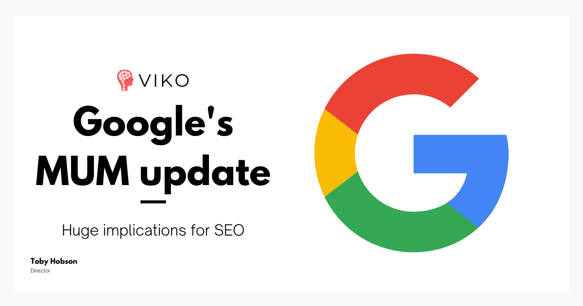 Google's MUM update (Sept 2022) | Huge implications for SEO